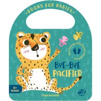 No More Pacifier Duck (Board Book) - Walmart.com