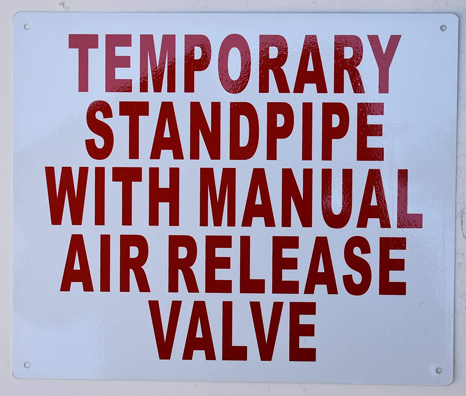 Temporary Standpipe with Manual AIR Release Valve Sign (White ...