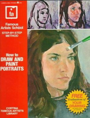 Pre-Owned How to Draw and Paint Portraits (Famous Artists School : Step ...