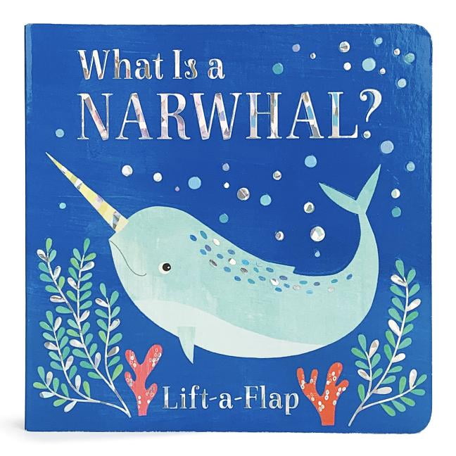 What Is a Narwhal? (Board book) - Walmart.com - Walmart.com