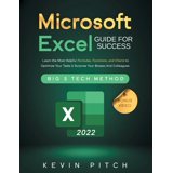 Microsoft Excel Guide for Success : Learn the Most Helpful Formulas ...