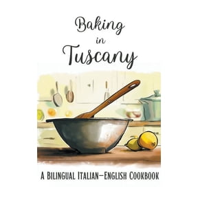 TUSCAN SUN COOKBOOK, THE - Walmart.com