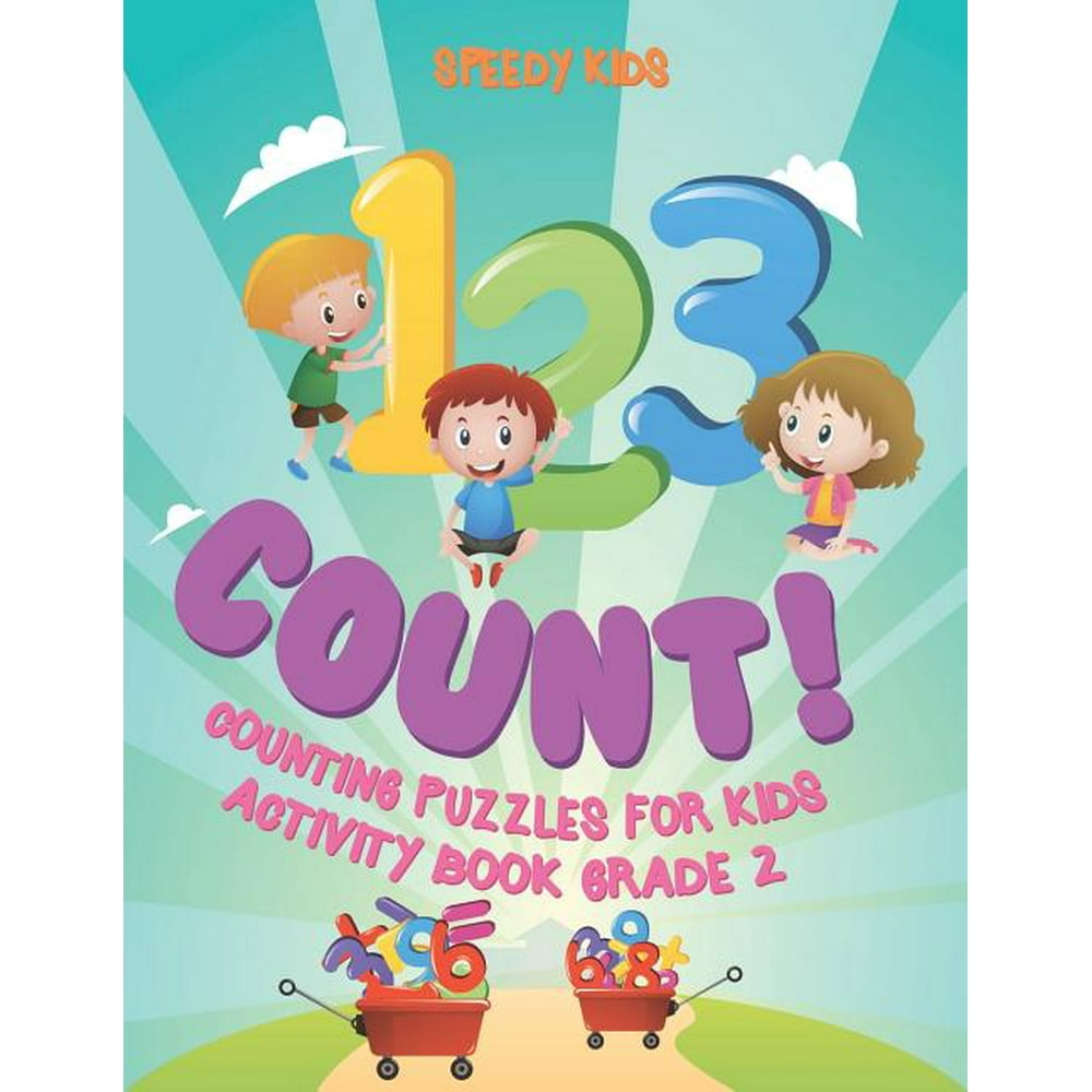 1, 2,3 Count! Counting Puzzles for Kids - Activity Book Grade 2 ...