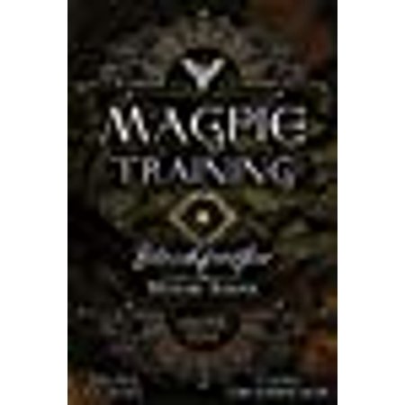 Blackfeather Mystery School: The Magpie Training | Walmart Canada