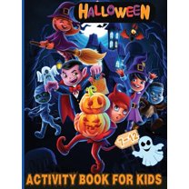 Happy Halloween Activity Book for Kids!: (Ages 6-12) Connect the Dots ...