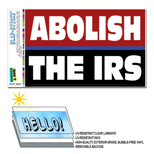 Abolish the IRS - Internal Revenue Service Taxes Government Political ...