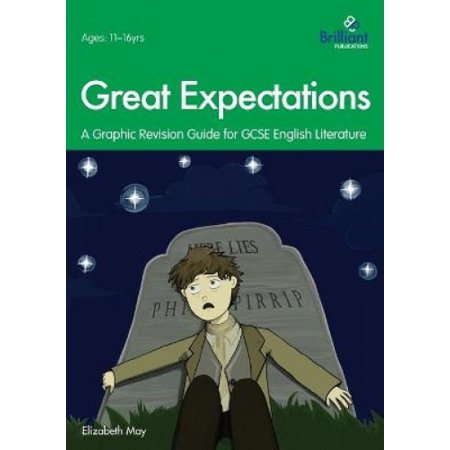 Great Expectations: A Graphic Revision Guide for GCSE English ...