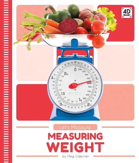Let's Measure: Measuring Weight (Hardcover) - Walmart.com