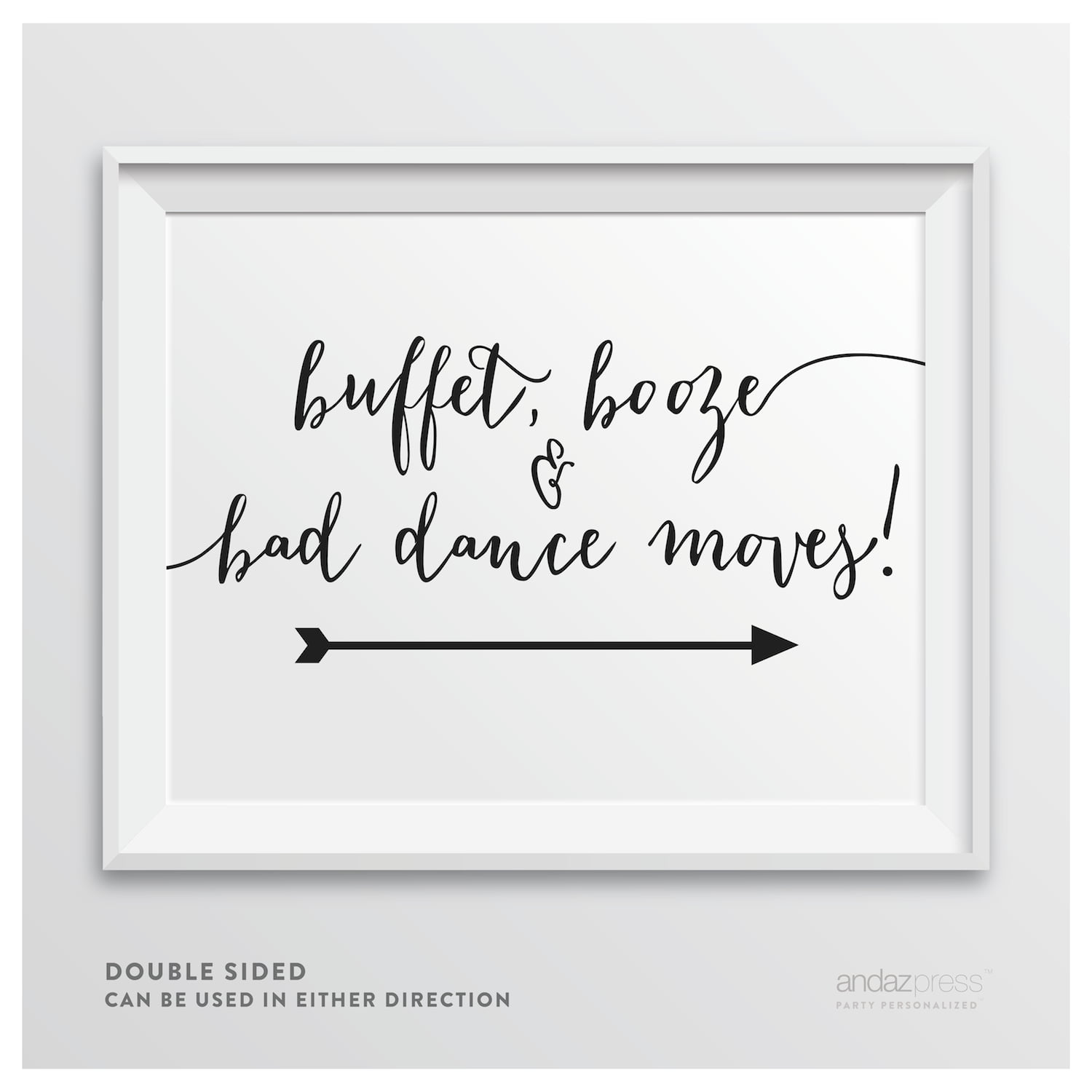 Buffet, Booze, Bad Dance Moves Formal Black Wedding Party Directional ...