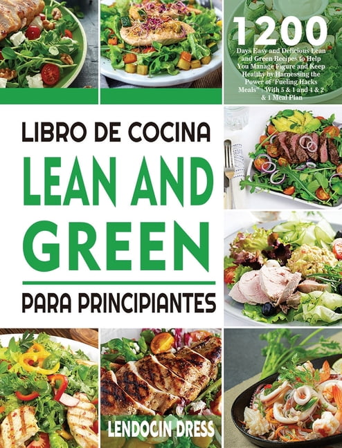 Libro De Cocina Lean And Green Para Principiantes : 1200 Días De ...
