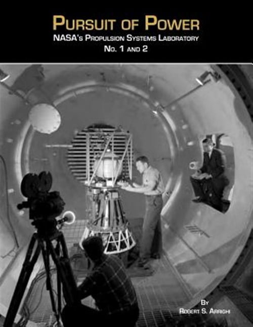 Pre-Owned Pursuit of Power: NASA's Propulsion Systems Laboratories No ...