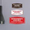 Fancy Refreshments Available Please Help Yourself Sign (White/Red ...