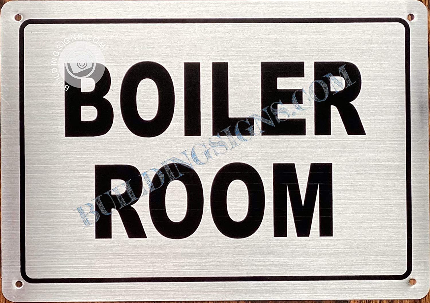 Boiler Room Sign (Silver- Brush Aluminium, 7X10,Rust Free-Aluminium ...