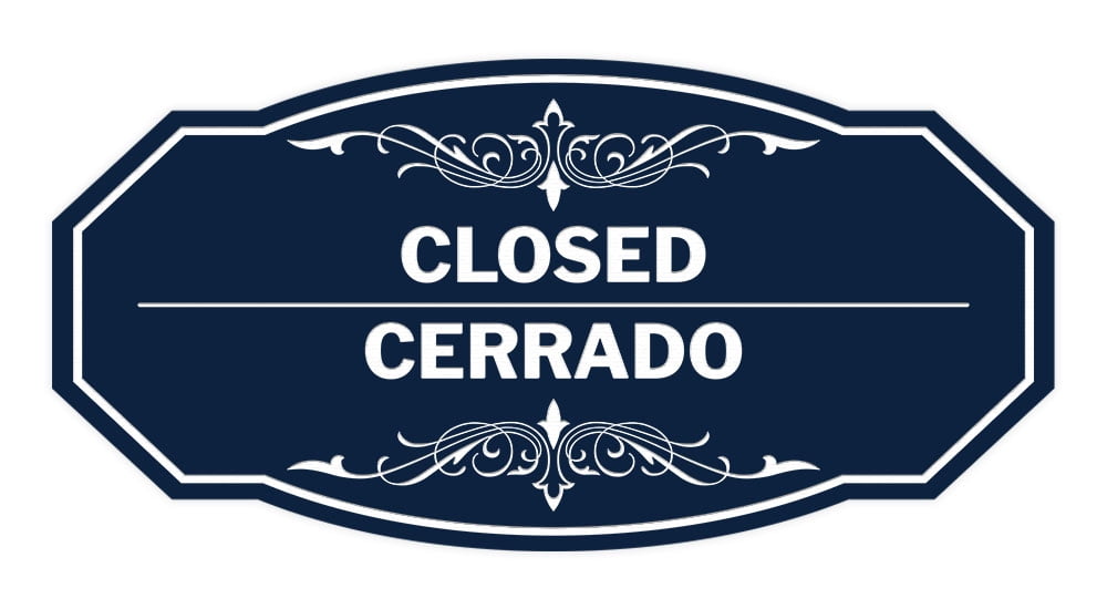 Signs ByLITA Victorian Closed/Cerrado Bilingual Sign (Navy Blue / White ...