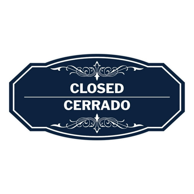 Signs ByLITA Victorian Closed/Cerrado Bilingual Sign (Navy Blue / White ...