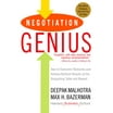 Negotiation Genius: How to Overcome Obstacles and Achieve Brilliant Results at the Bargaining ...