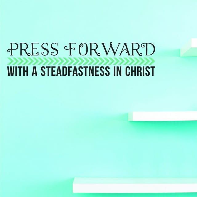 Custom Designs Press Forward With A Steadfastness In Christ 14 X 28 ...