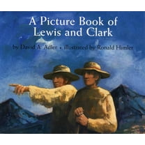 Lewis & Clark Expedition How We Crossed the West: The Adventures of ...