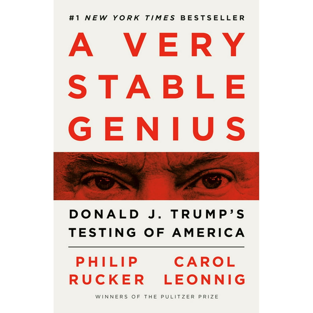 A Very Stable Genius : Donald J. Trump's Testing of America (Hardcover ...