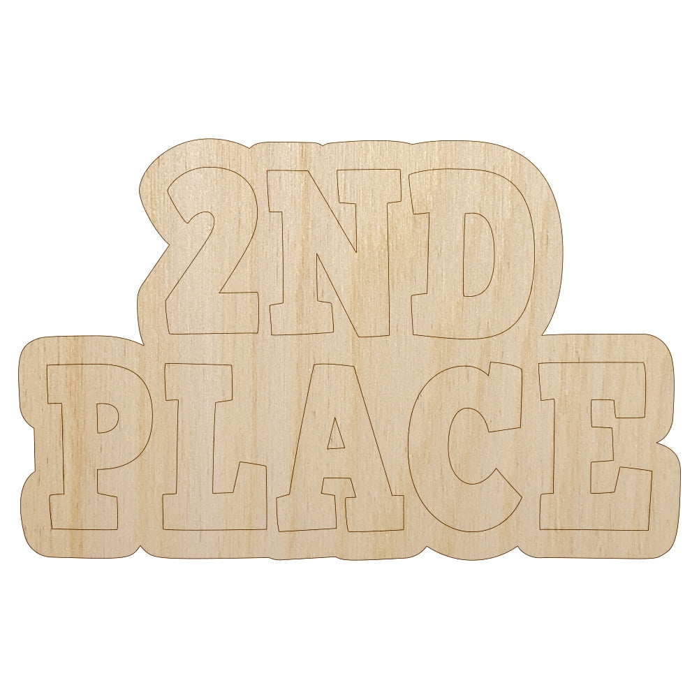 Second 2nd Place Fun Text Wood Shape Unfinished Piece Cutout Craft DIY ...