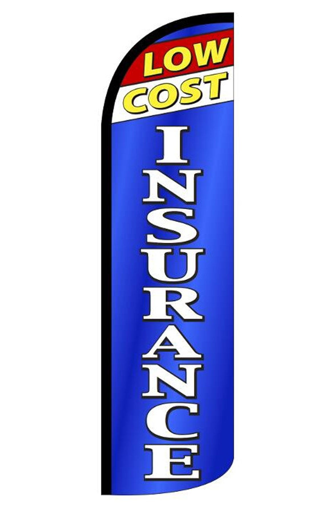 LOW COST INSURANCE Windless Flag (Hardware Not Included) |Advertisement ...