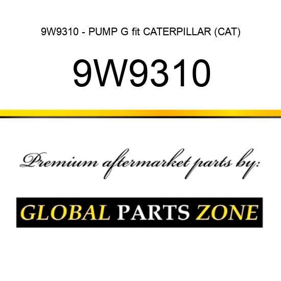 9W9310 - PUMP G fit CATERPILLAR (CAT) - Walmart.com