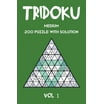 200 Hard Puzzle With Solution Tridoku Vol 5: Interesting Triangle ...