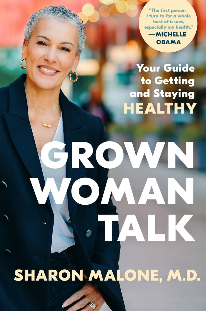 Pre-Owned Grown Woman Talk: Your Guide to Getting and Staying Healthy (Hardcover) 0593593863 ...