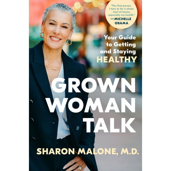 Pre-Owned Grown Woman Talk: Your Guide to Getting and Staying Healthy ...