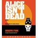 Alice Isn't Dead CD (Audiobook) - Walmart.com