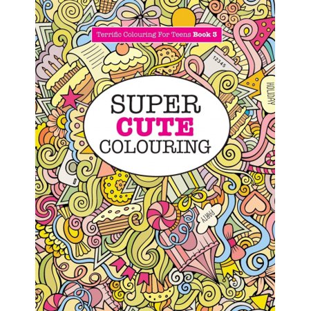 Super Cute Colouring (Terrific Colouring For Teens ) | Walmart Canada