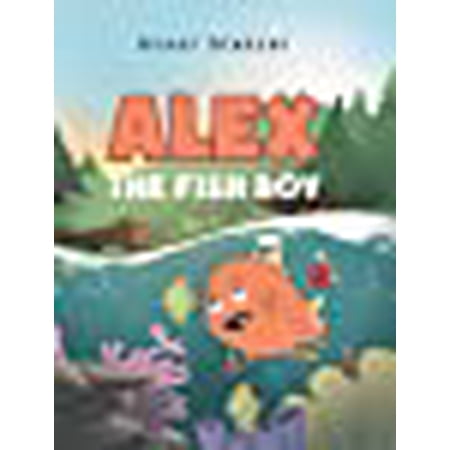 Alex the Fish Boy | Walmart Canada