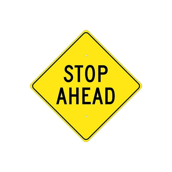 Stop Sign Ahead Sign