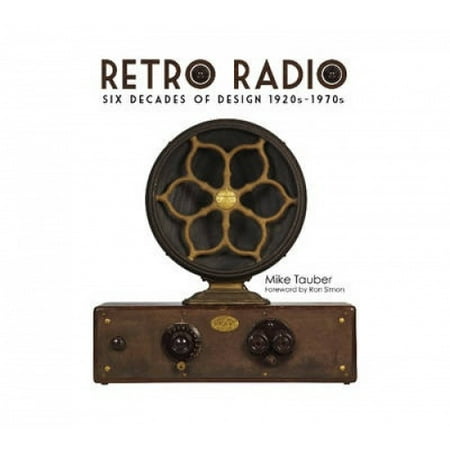 Retro Radio: Six Decades of Design 1920s-1970s | Walmart Canada