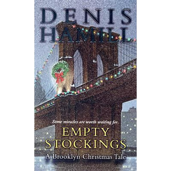 Pre-Owned Empty Stockings: A Brooklyn Christmas Tale (Unknown ...