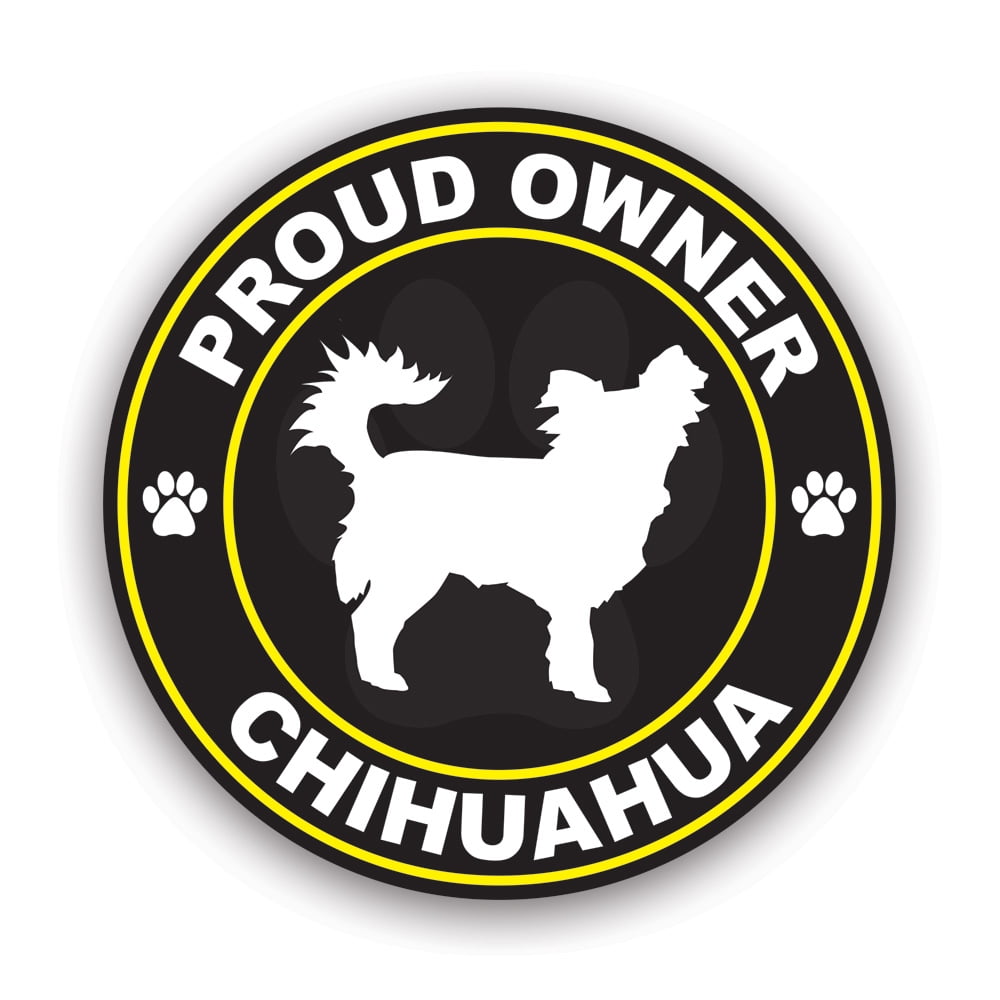 Proud Owner Long Haired Chihuahua Sticker Decal - Self Adhesive Vinyl ...