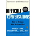 Difficult Conversations: How to Discuss What Matters Most, (Paperback ...