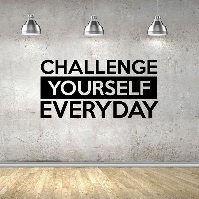 Challenge Yourself Quote
