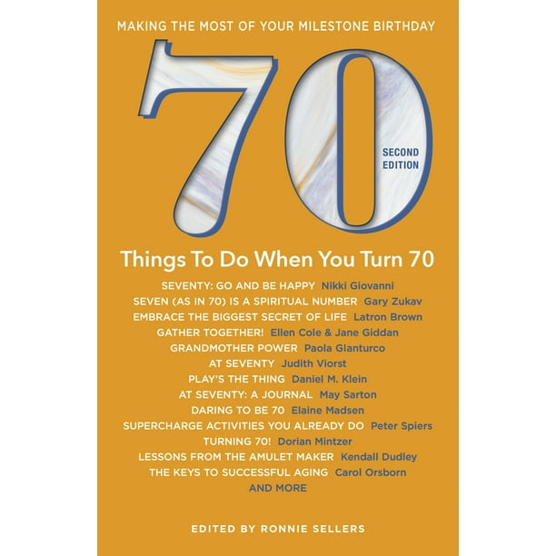 Milestone: 70 Things to Do When You Turn 70 - Second Edition : Making ...