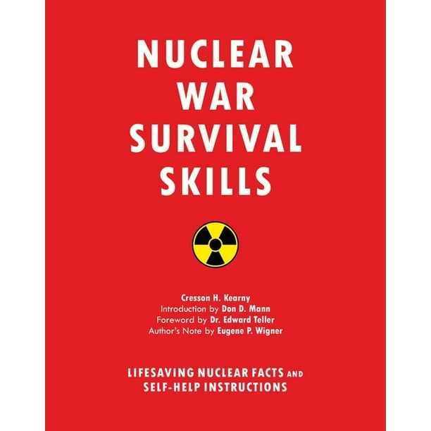 Nuclear War Survival Skills : Lifesaving Nuclear Facts and Self-Help ...