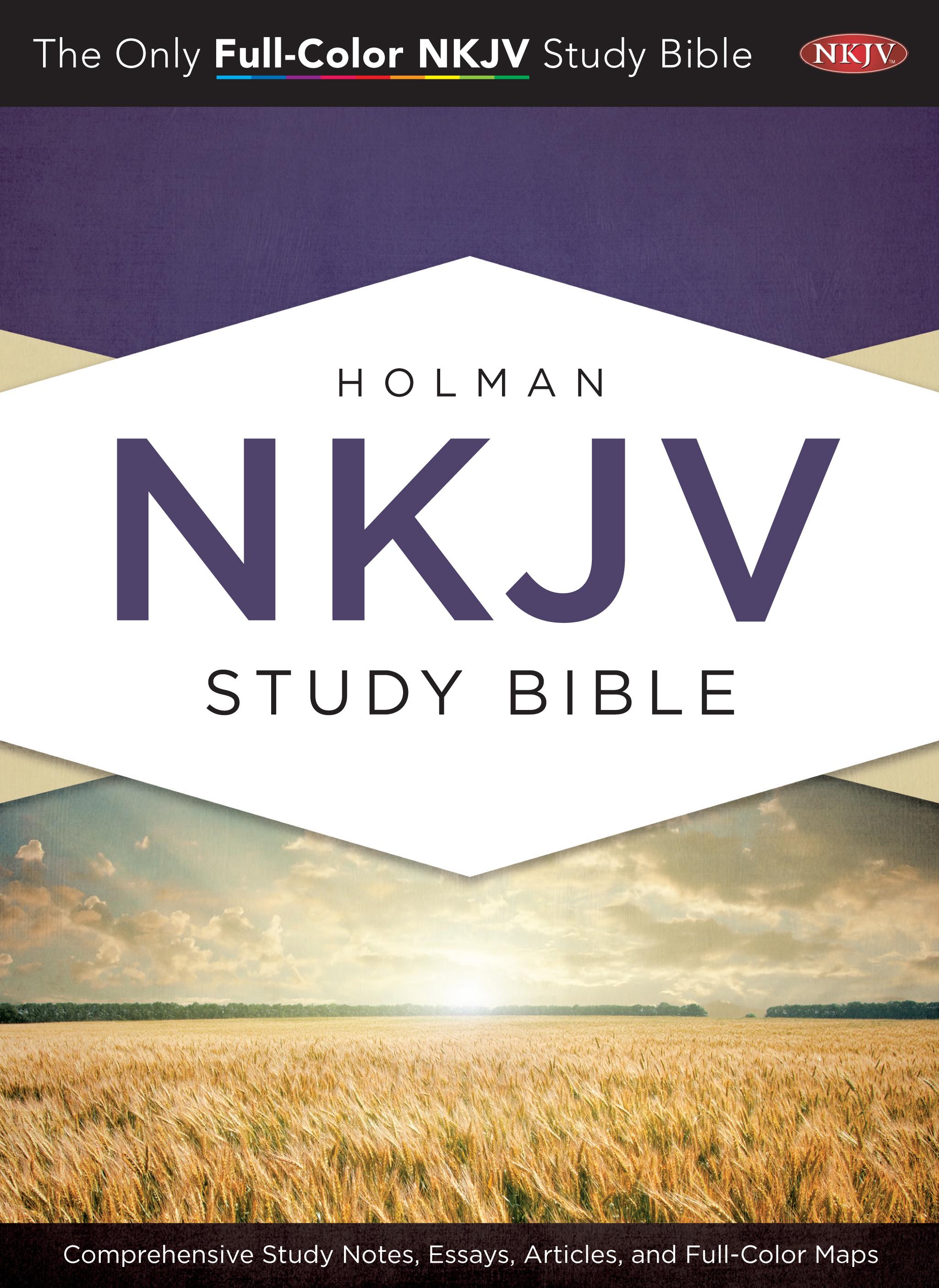 Holman Study Bible NKJV Edition Jacketed Hardcover Walmart