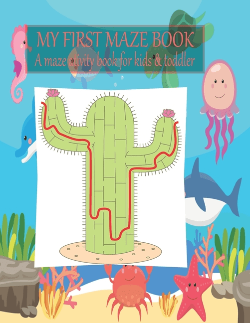 My first maze book A maze activity book for kids & toddler : Great for ...