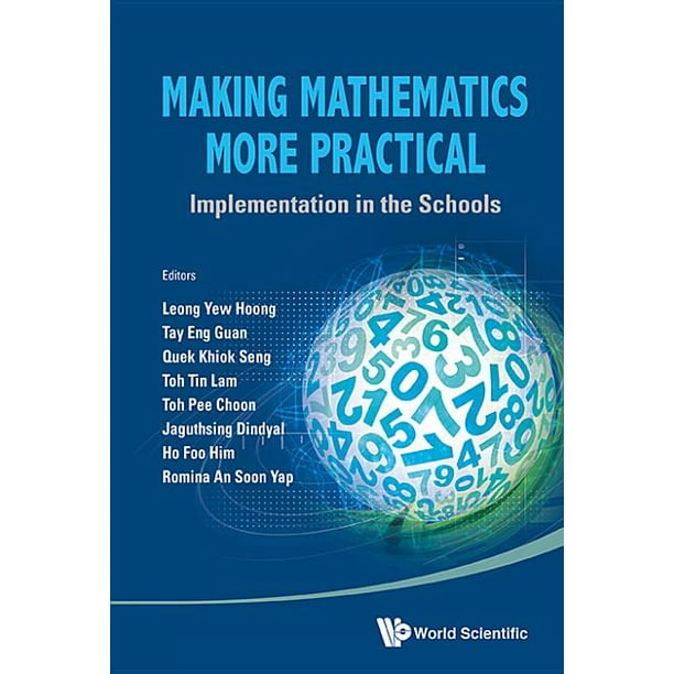 Making Mathematics More Practical: Implementation in the Schools ...