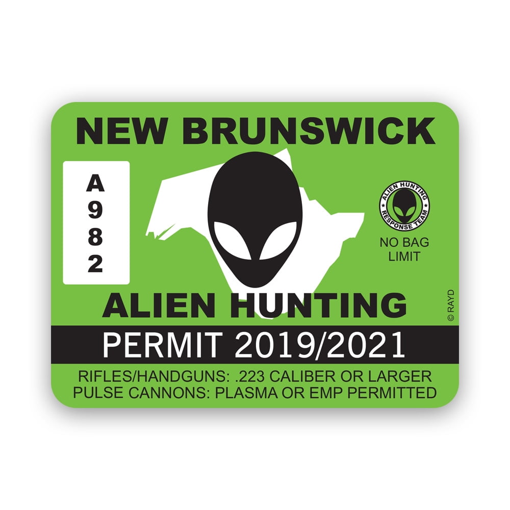 New Brunswick Alien Hunting Permit Sticker Decal - Self Adhesive Vinyl ...