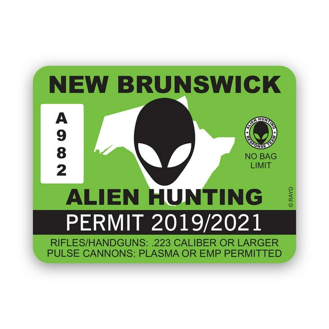 New Brunswick Alien Hunting Permit Sticker Decal - Self Adhesive Vinyl ...