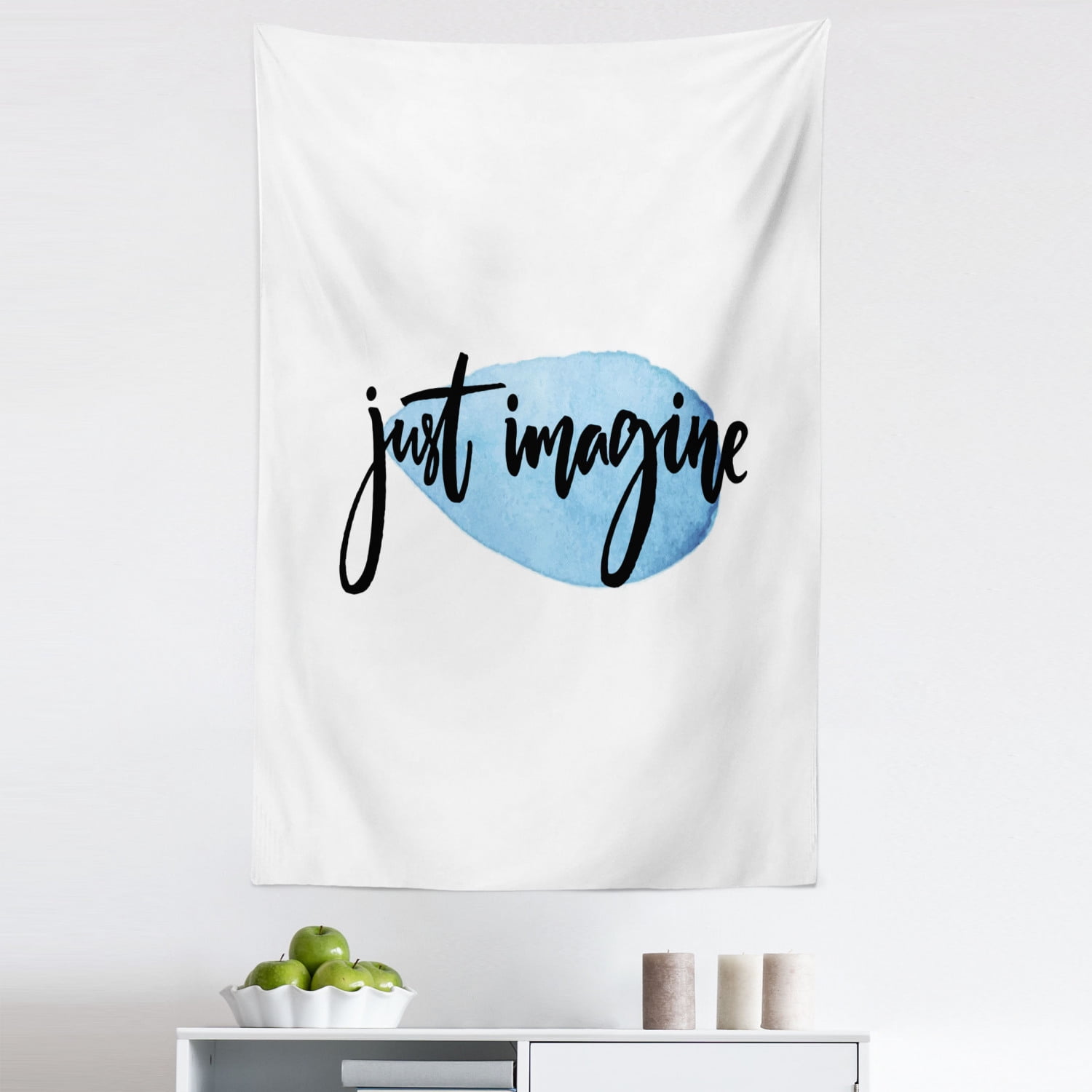 Saying Tapestry, Words Just Imagine on Watercolor Effect Drop for Work ...