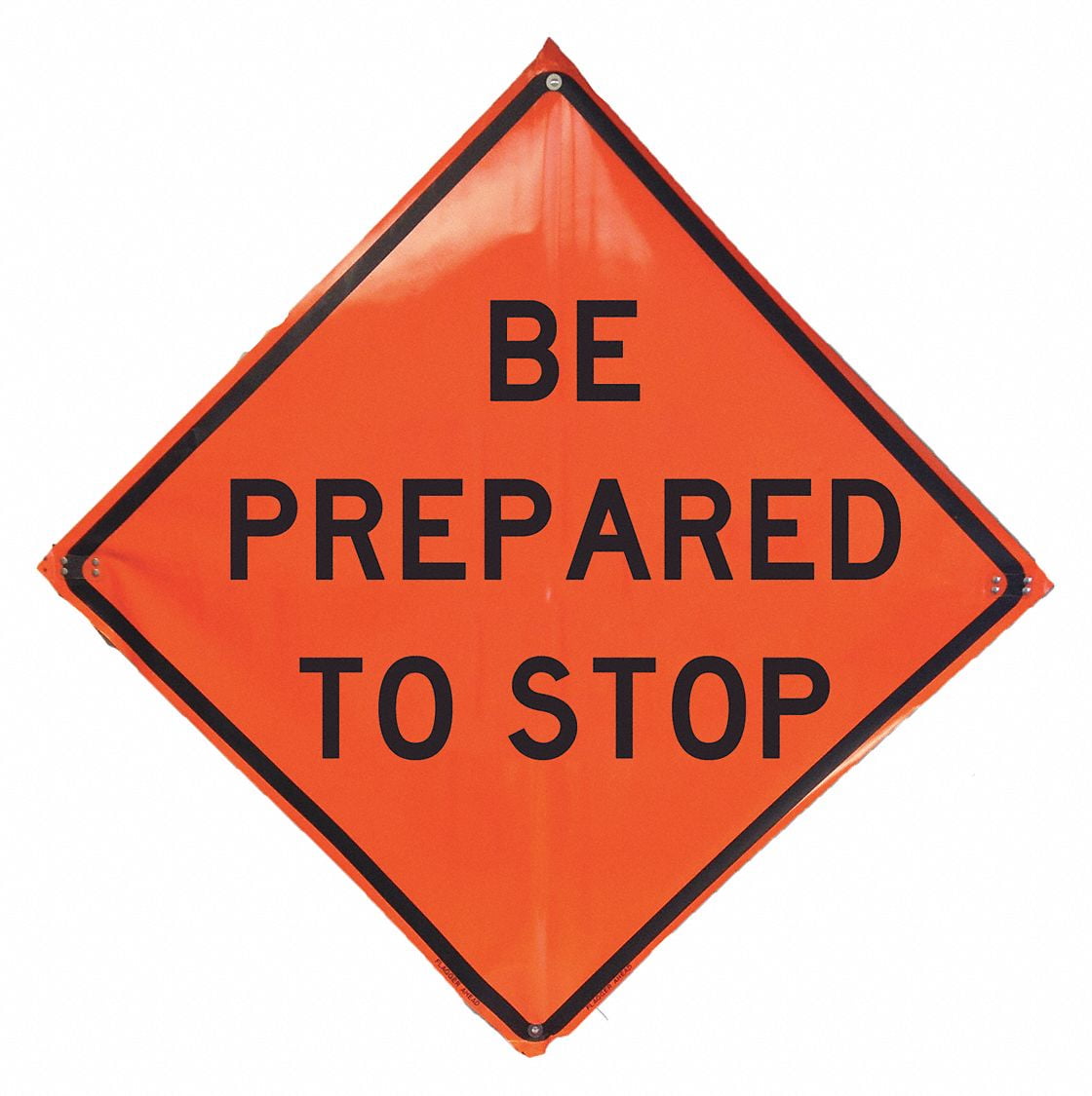 Eastern Metal Signs and Safety Be Prepared To Stop Traffic Sign,48"x48 ...