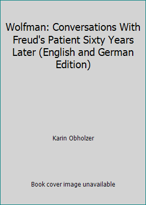 Pre-Owned Wolfman: Conversations With Freud's Patient Sixty Years Later ...