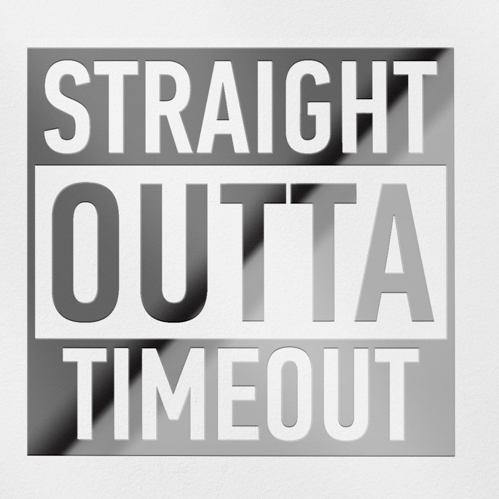 Transparent Decal Stickers Of Straight Outta Timeout (Metallic Silver ...