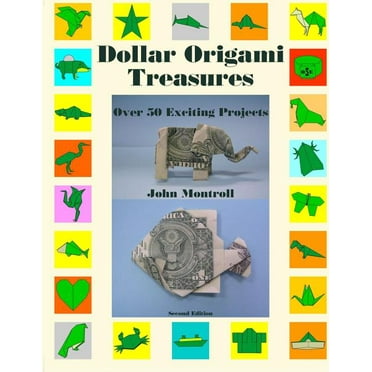 Easy Money Origami Kit: Fun-To-Fold Dollar Art! (Online Video Demos ...